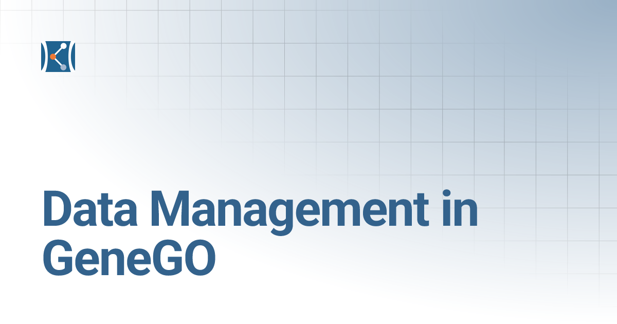 Data Management in GeneGO | The Barbara K. Ostrom (1978) Bioinformatics ...