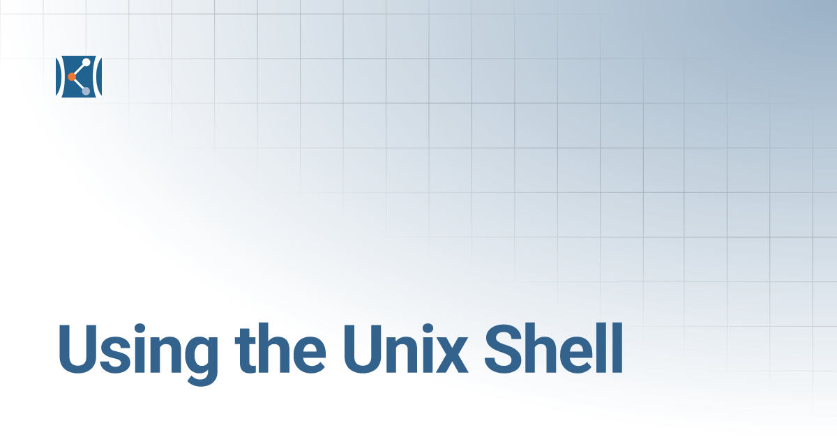 Using the Unix Shell | The Barbara K. Ostrom (1978) Bioinformatics and Co Using the Unix Shell | The Barbara K. Ostrom (1978) Bioinformatics and Co