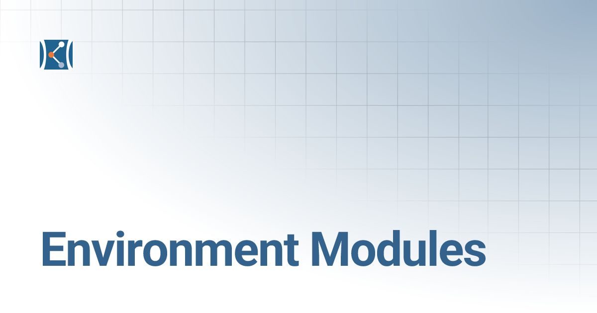Environment Modules | The Barbara K. Ostrom (1978) Bioinformatics and Co